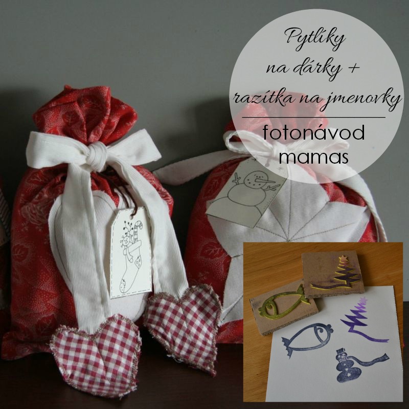Pytlíky na dárky a razítko na jmenovky - návody